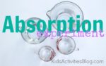 Absorption Experiment Kids Activities Blog