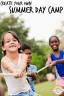 Create Your Own Summer Day Camp Kids Activities Blog