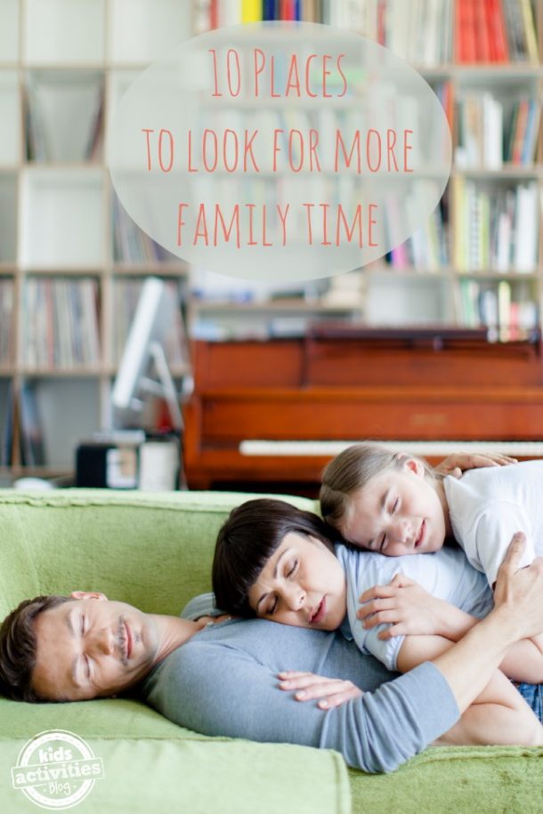 10 Places to Look for Family Time Kids Activities Blog