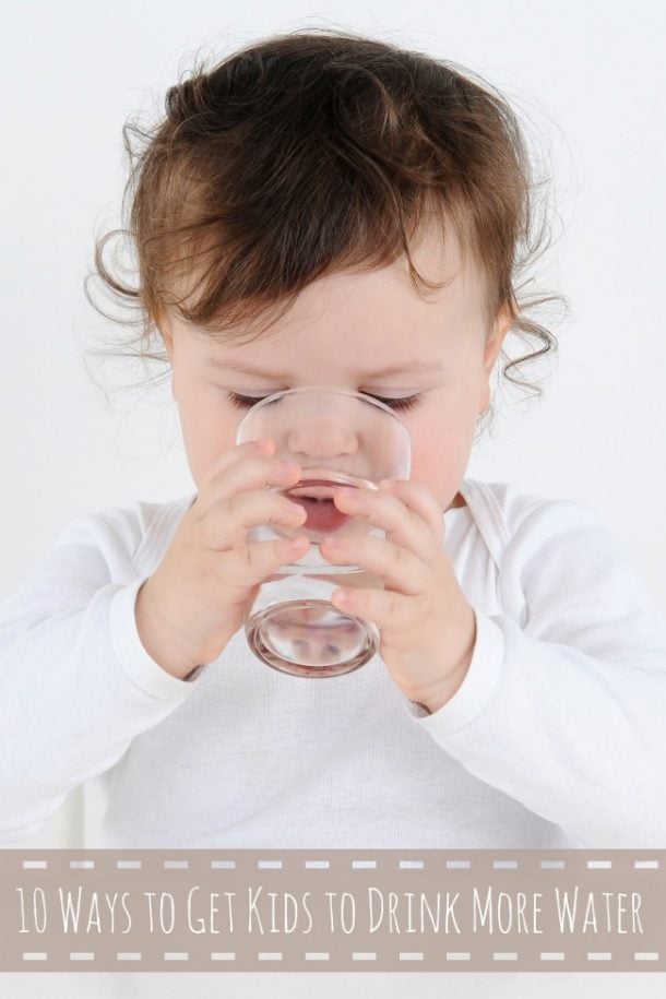 10 Ways to Get Kids to Drink More Water Kids Activities Blog