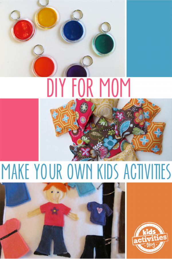 {DIY for Mom} Make Your Own Kids Activities Kids Activities Blog