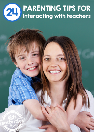 24 Parenting Tips for Interacting with Teachers Kids Activities Blog