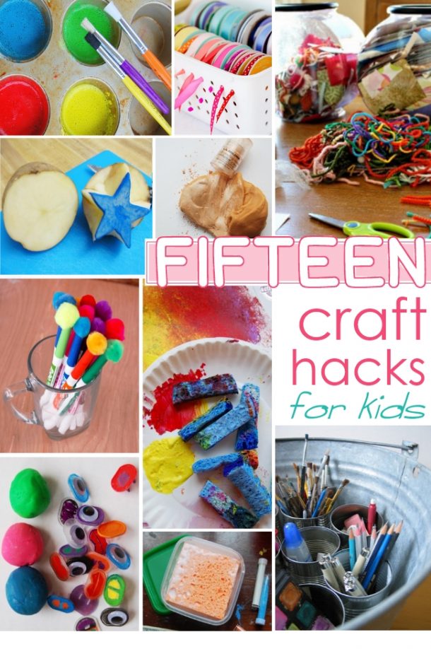 15 Crafts Hacks for Kids | Kids Activities Blog