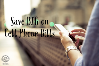 Surprising Way to Save Big on Cell Phone Bills Kids Activities Blog