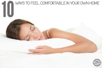 10 Ways to Feel Comfortable in Your Own Home Kids Activities Blog