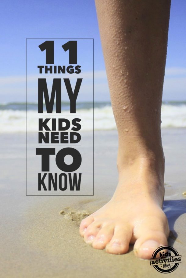 11 Things I Want My Kids to Always Know