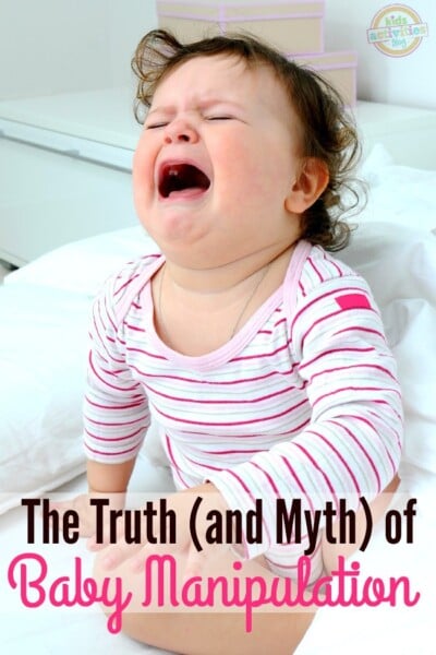 Why You Think Your Baby is Manipulating You Kids Activities Blog