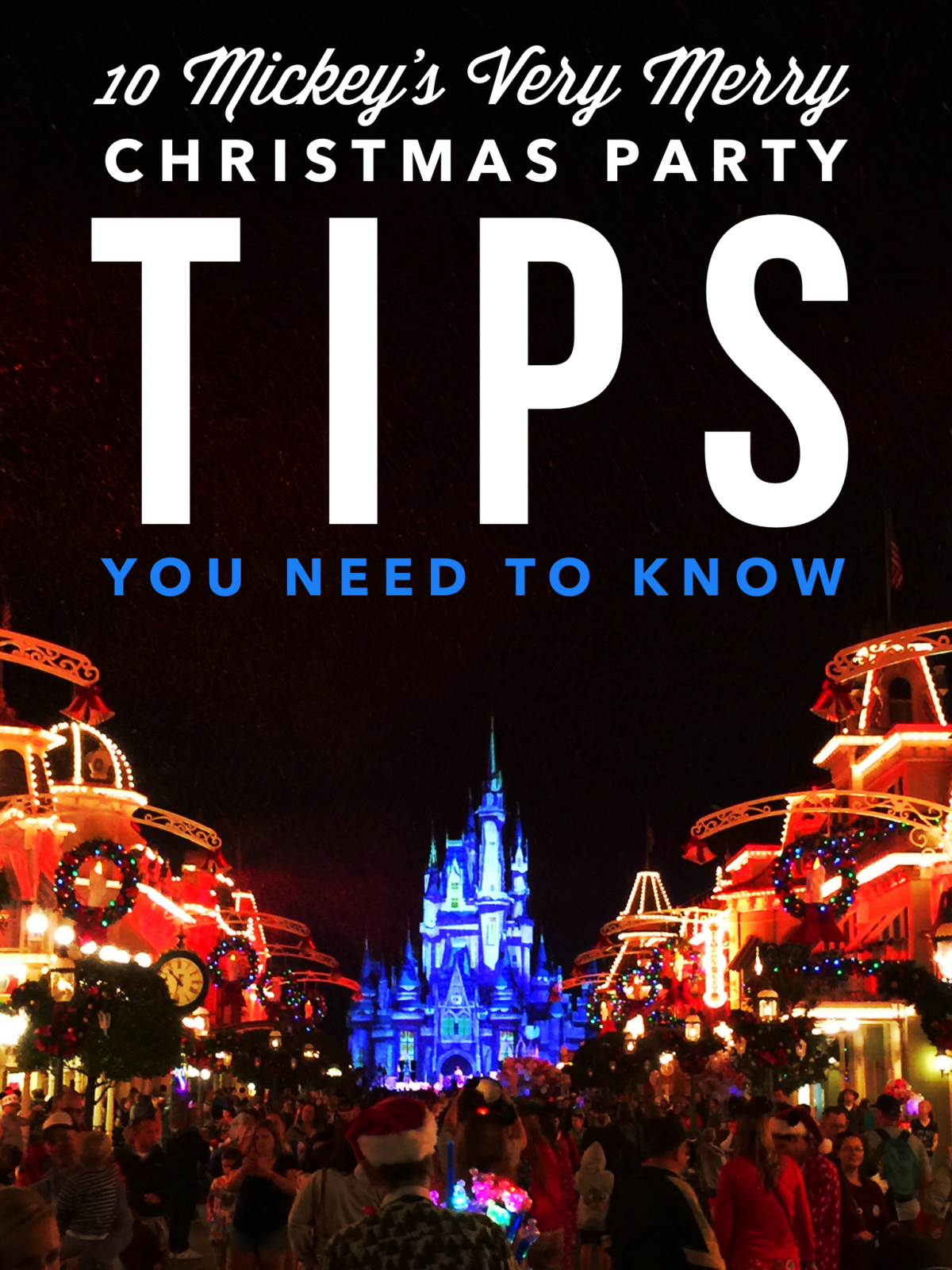 10 Mickey's Very Merry Christmas Party Tips You Need to Know Kids ...