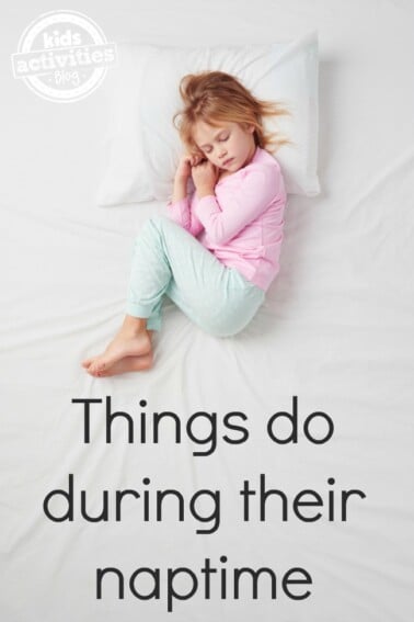 Five Things To Do During Nap Time Kids Activities Blog