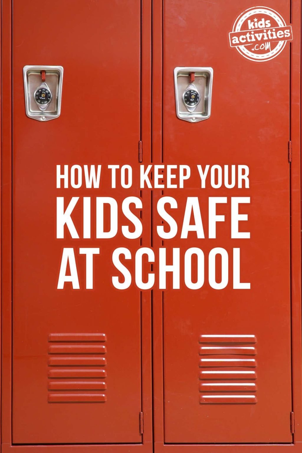 How To Keep Your Kids Safe At School Kids Activities Blog