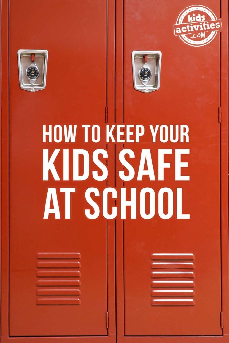 How To Keep Your Kids Safe At School Kids Activities Blog