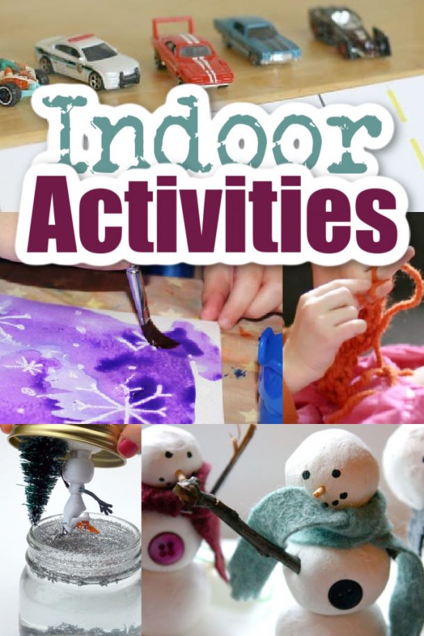 35 Indoor Activities For Winter When You're Stuck Inside - Parent Picks ...
