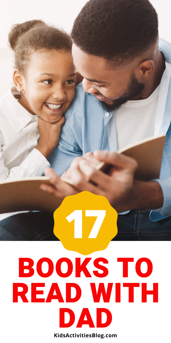 17 Great Books to Read Aloud for Father's Day! Kids Activities Blog