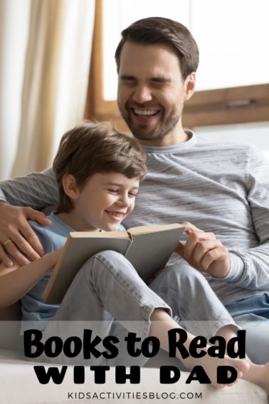 17 Great Books to Read Aloud for Father's Day! Kids Activities Blog