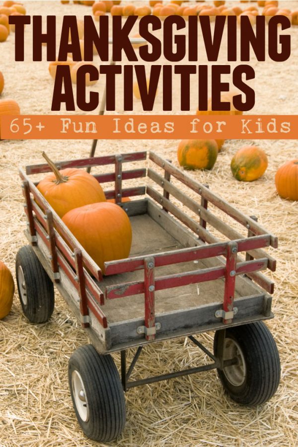 65+ Thanksgiving Activities for Kids: Classroom, Family Events & Home