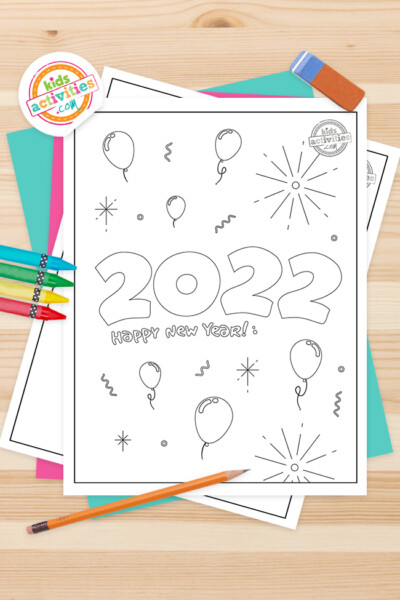 Free New Years Coloring Pages 2022 to Print & Color | Kids Activities Blog