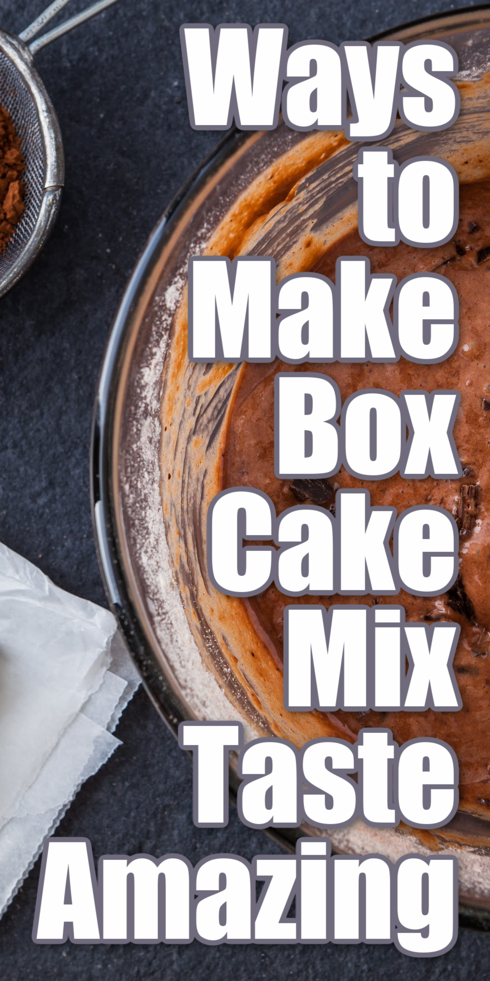 How to Make Box Cake Taste Homemade • Kids Activities Blog