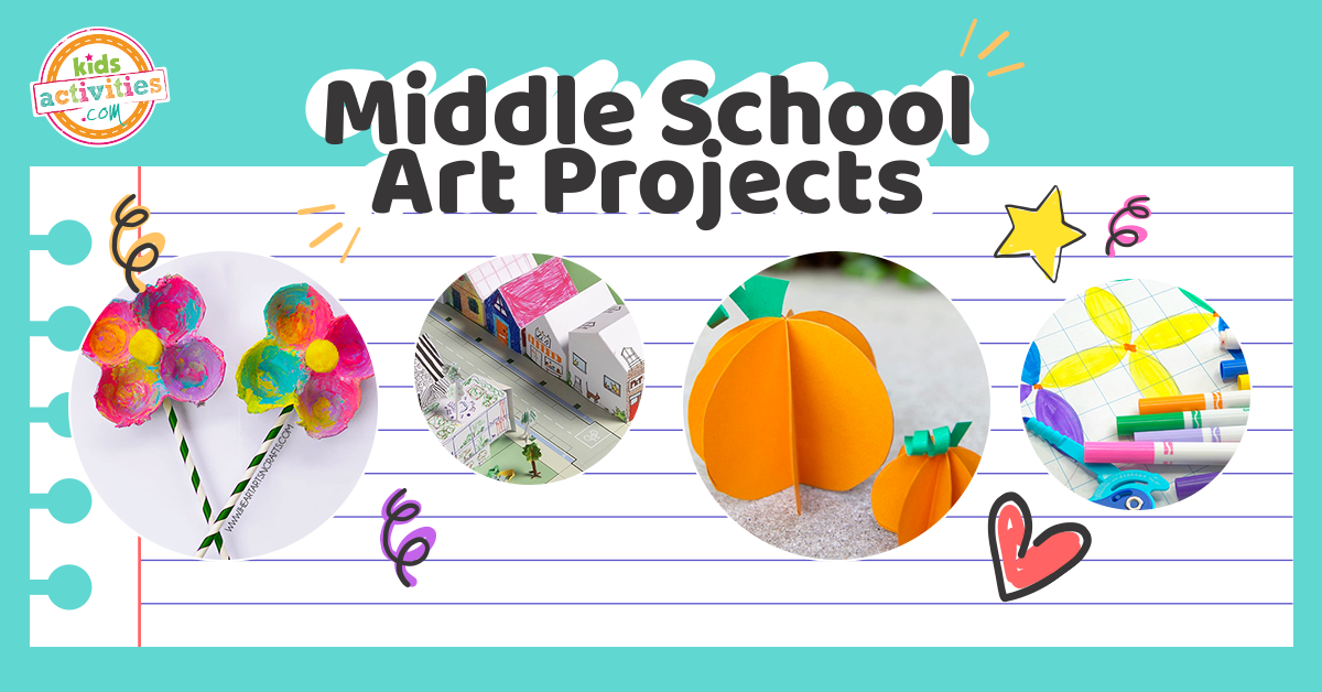 Middle School Art Projects | Kids Activities Blog