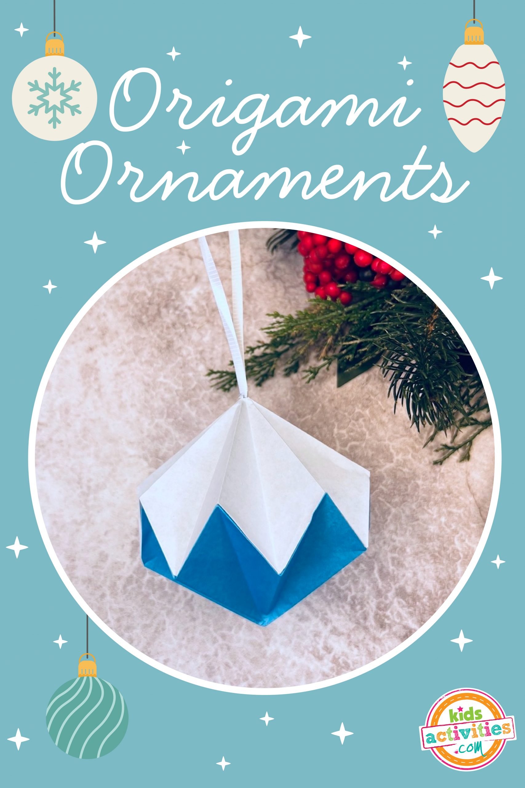 Colorful Origami Ornaments That Are So Festive | Kids Activities Blog