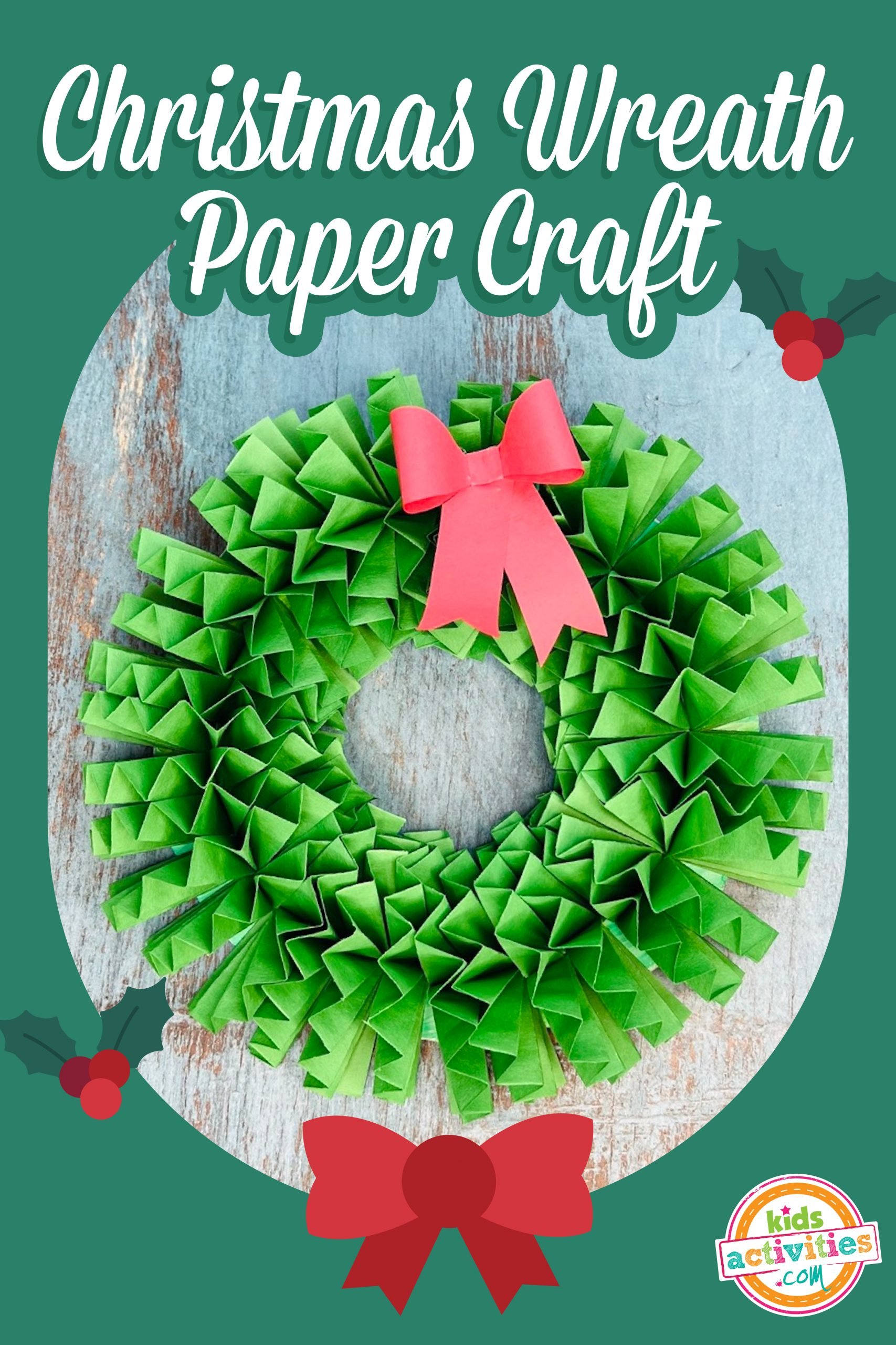 Easy Tutorial | Christmas Wreath Paper Craft + Free Printable | Kids ...