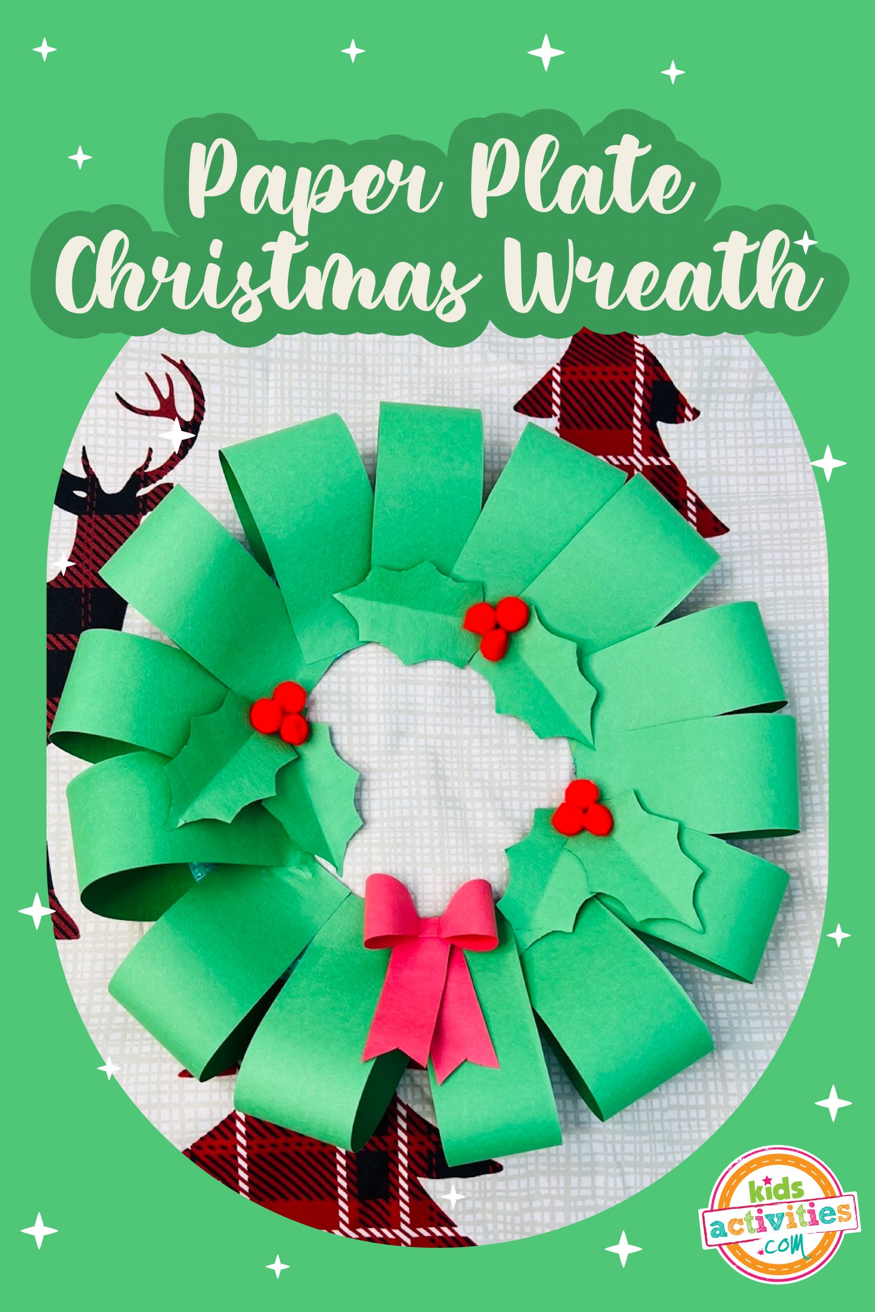 Paper Plate Christmas Wreath + Free Printable | Kids Activities Blog