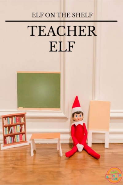 Elf on the Shelf Goes to School Christmas Idea | Kids Activities Blog