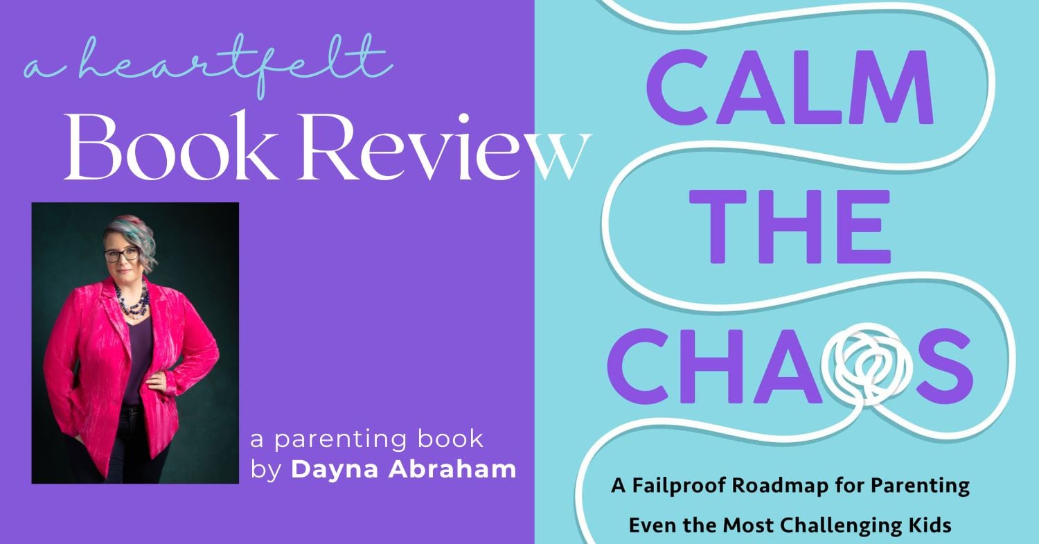 Calm The Chaos - a heartfelt book review| Kids Activities Blog