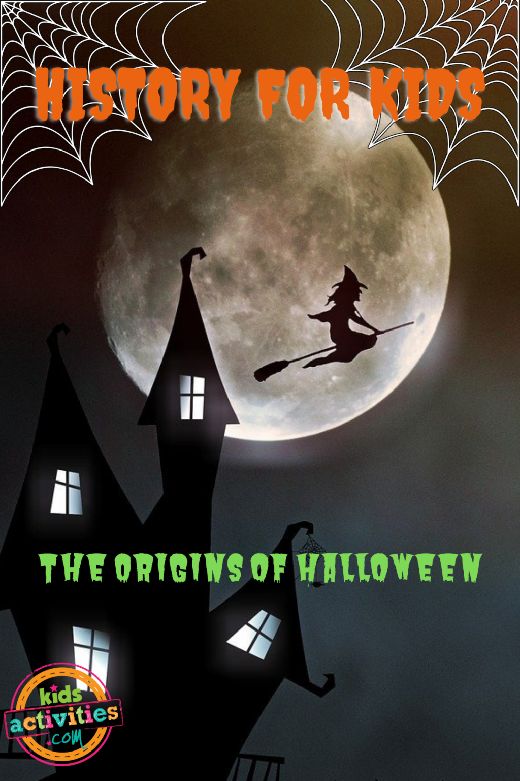 History for Kids: The Origins of Halloween | Kids Activities Blog