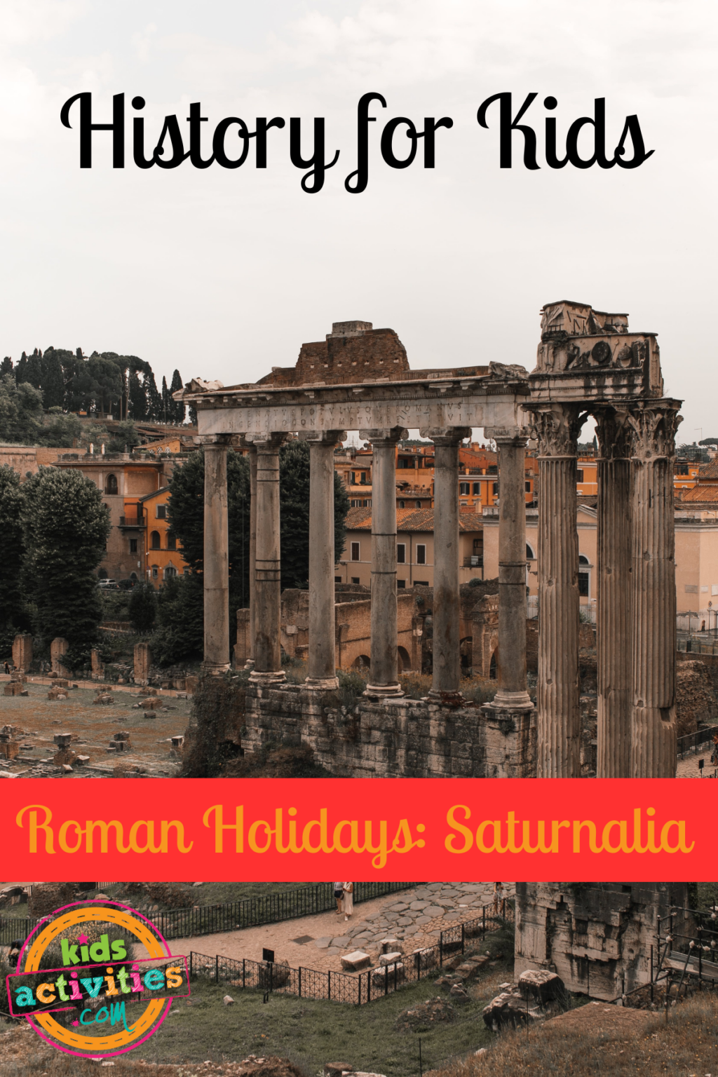 History for Kids: The Roman Holiday Saturnalia | Kids Activities Blog