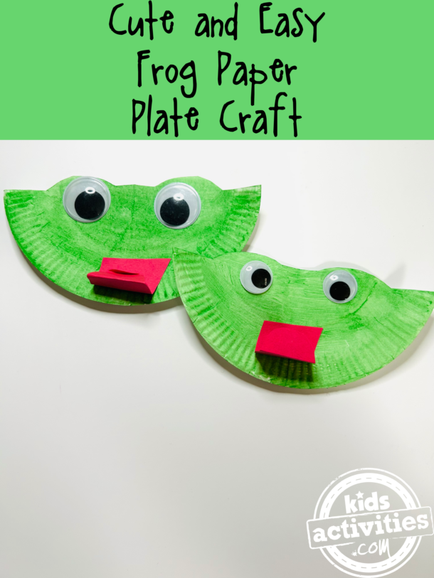 Frog Paper Plate Craft - Kids Activities Blog