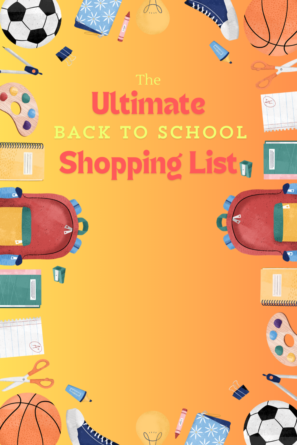 The Ultimate Back To School Shopping List | Kids Activities Blog