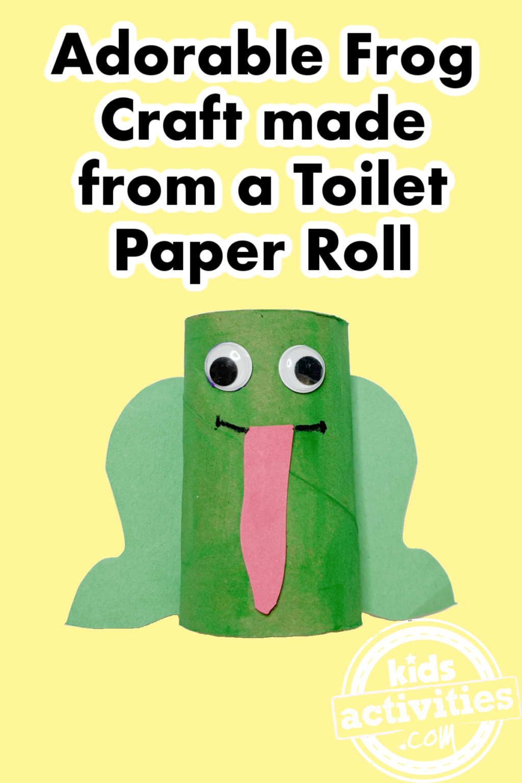 Adorable Frog Craft made from a Toilet Paper Roll | Kids Activities Blog