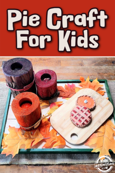 Fun Fall Clay Pie Crafts For Kids | Kids Activities Blog