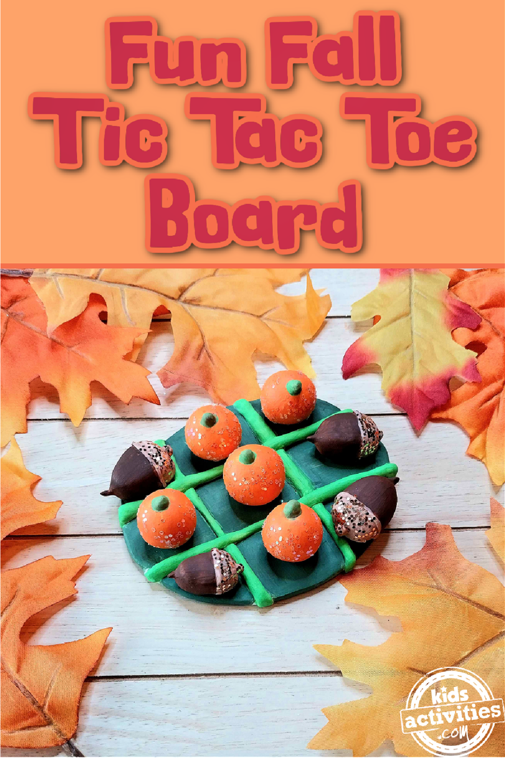 Super Cute Fall DIY Tic Tac Toe Board | Kids Activities Blog