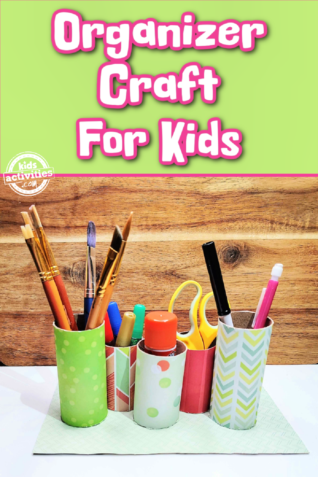 Make An Art Supply Organizer Using Toilet Paper Rolls | Kids Activities ...