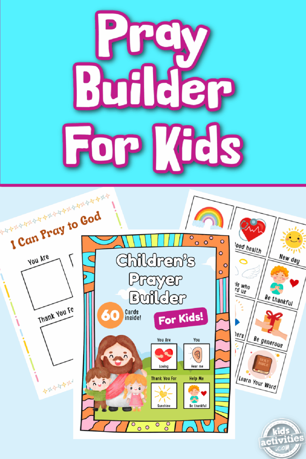 Learn How To Pray: Printable Prayer Builder For Kids | Kids Activities Blog