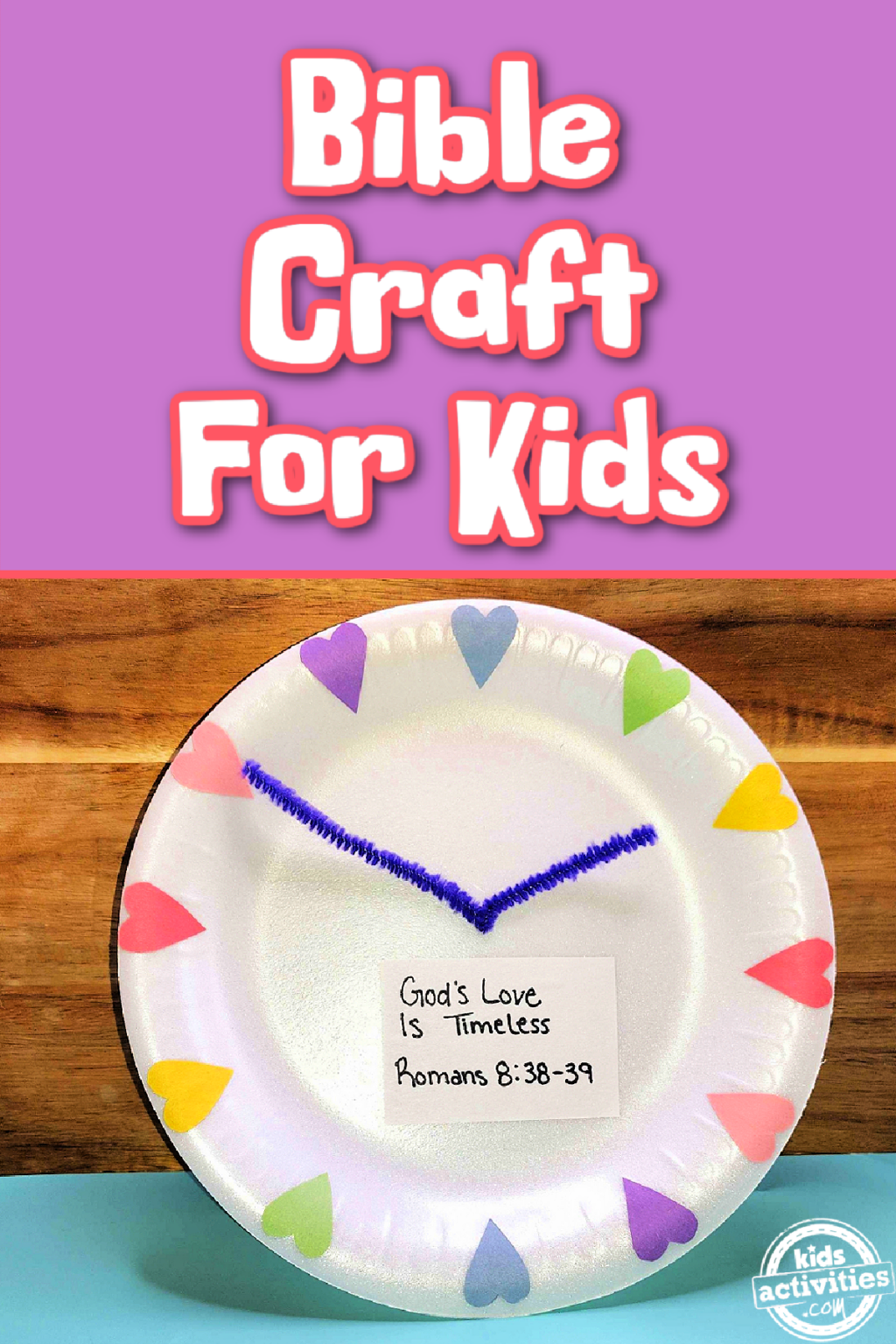 Bible Craft For Kids: God's Love Is Timeless | Kids Activities Blog