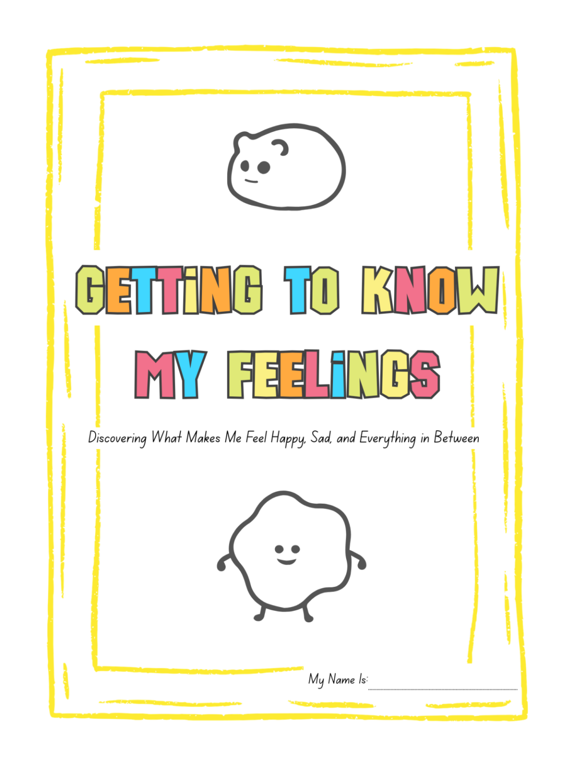 Getting To Know My Feelings Printable Pack | Kids Activities Blog